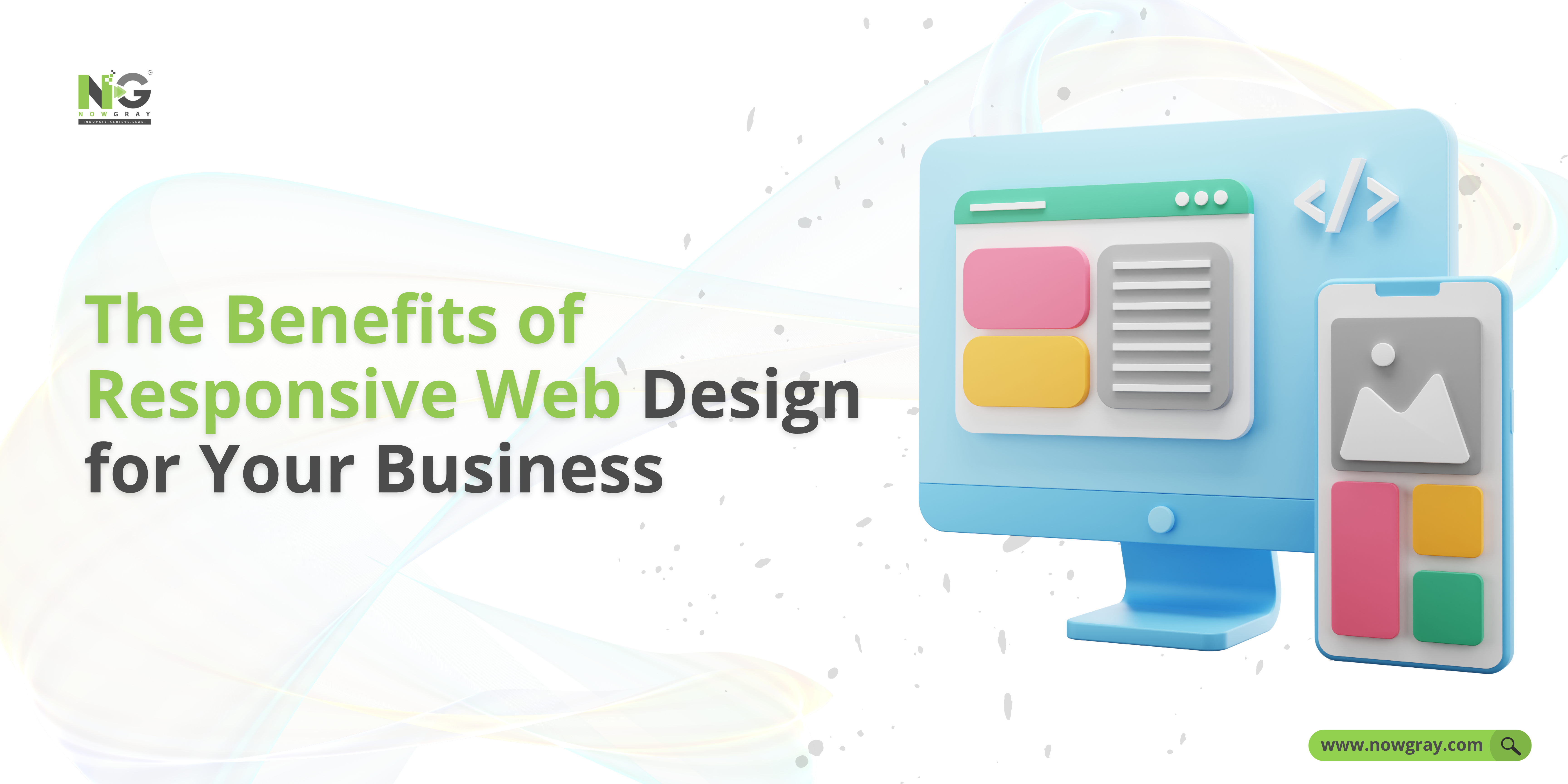 The Benefits of Responsive Web Design for Your Business - Nowgray IT ...